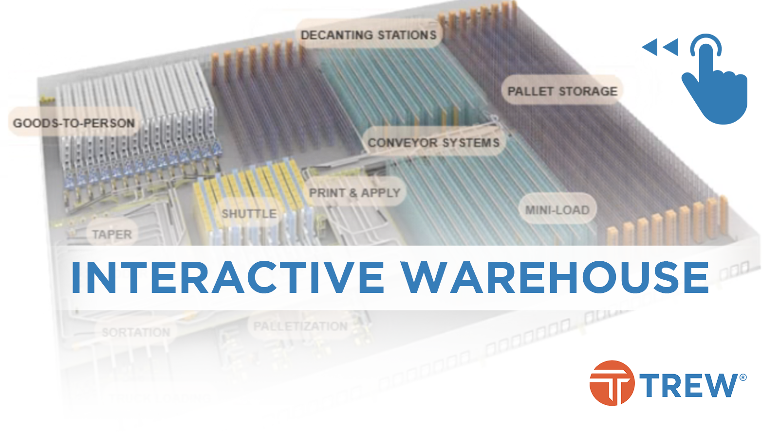 Trew | Interactive Warehouse